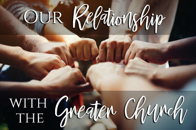 Our Relationship with the Greater Church - The Bridge Messianic Fellowship